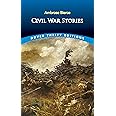 Amazon.com: Civil War Stories (Dover Thrift Editions: Short Stories): 9780486280387: Ambrose ...
