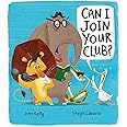Amazon.com: Can I Join Your Club: 9781848694361: Kelly, John, Laberis ...