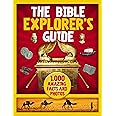 The Bible Explorer's Guide: 1,000 Amazing Facts and Photos: Sanders ...