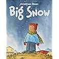 Amazon.com: Big Snow: 9780374306960: Bean, Jonathan, Bean, Jonathan: Books