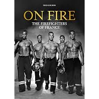 Amazon.com: On Fire: The Firefighters of France: 9780789341587: Goudon ...