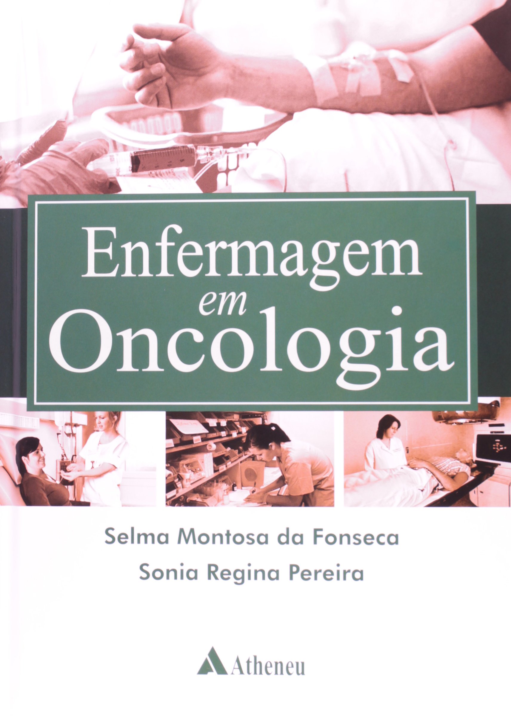 Enfermagem em Oncologia PDF Selma Montosa Fonseca