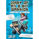 Diary of an 8-Bit Warrior: An Unofficial Minecraft Adventure (Volume 1 ...