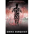 Missing, Presumed Dead by Berquist, Emma