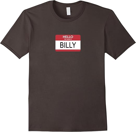Amazon.com: Hello My Name Is Billy Name Tag T-Shirt: Clothing