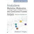 Introduction to Mediation, Moderation, and Conditional Process Analysis ...