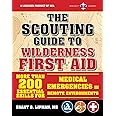 The Scouting Guide to Wilderness First Aid: An Officially-Licensed Book ...