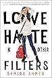 Amazon.com: Love, Hate and Other Filters (9781616958473): Samira Ahmed ...