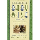 On Becoming Baby Wise, Book 2: Parenting Your Pre-Toddler Five to ...