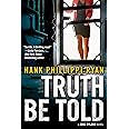Truth Be Told: A Jane Ryland Novel: Ryan, Hank Phillippi: 9780765374936 ...