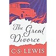 The Great Divorce: Lewis, C. S.