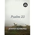 Psalm 23 - Bible Study Book with Video Access: The Shepherd With Me ...
