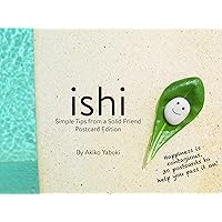 Ishi: Simple Tips from a Solid Friend: Yabuki, Akiko: 9781576878163 ...