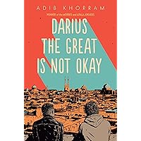Amazon.com: Darius the Great Is Not Okay: 9780525552963: Khorram, Adib ...
