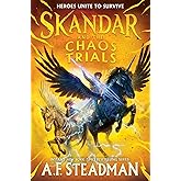 Amazon.com: Skandar and the Chaos Trials (3): 9781665912792: Steadman, A.F.: Books