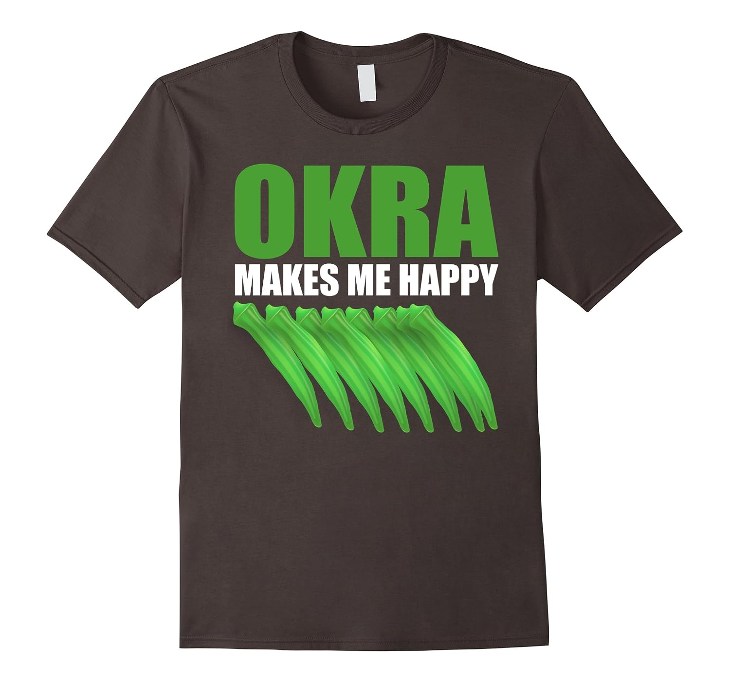 Okra Makes Me Happy Funny Gift T-Shirt-4LVS – 4loveshirt