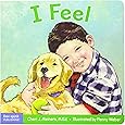 I Feel: A book about recognizing and understanding emotions (Learning ...