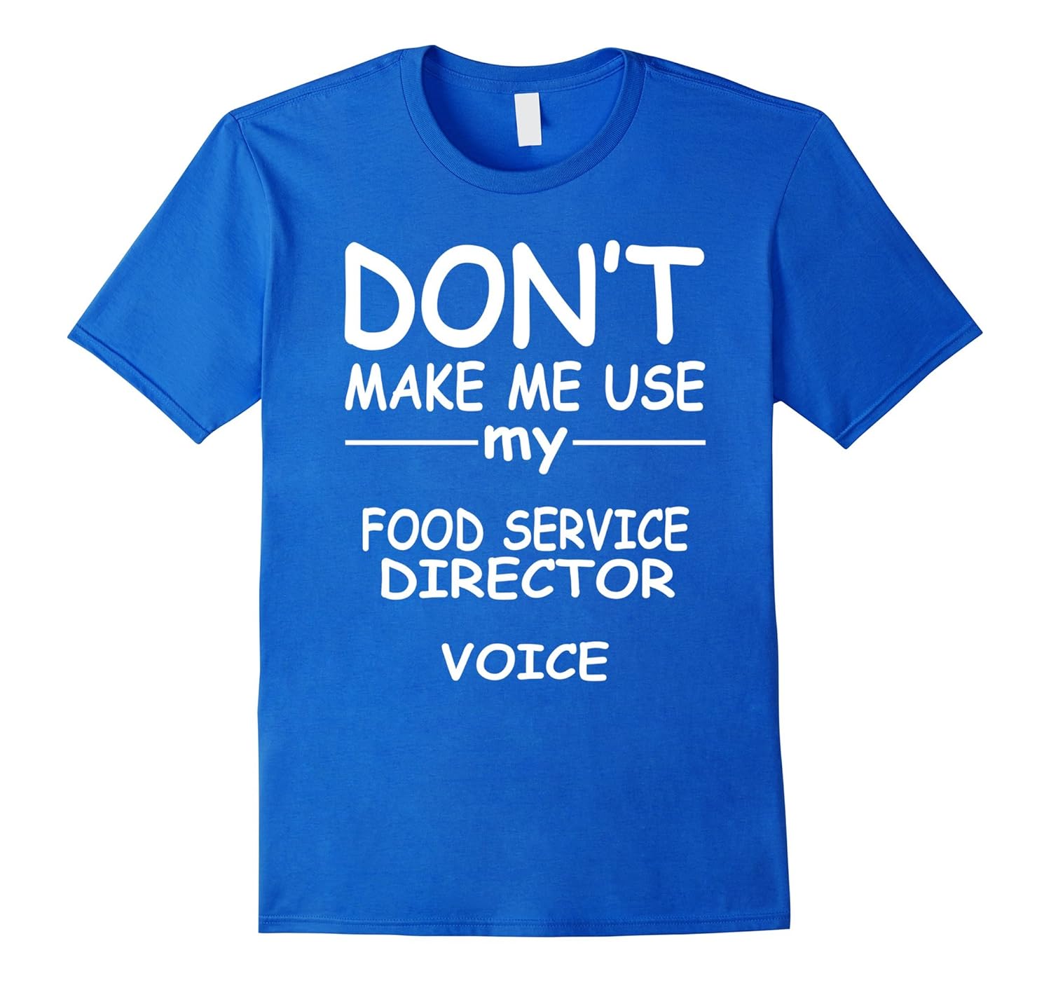 FOOD SERVICE DIRECTOR T-Shirt, I love my Job-Art – Artvinatee