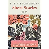 The Best American Short Stories 2025: An Anthology of Award-Winning Literary Fiction Handpicked ...