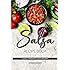 The Great Salsa Book: [A Cookbook]: Mark Miller, Mark Kiffin, John ...