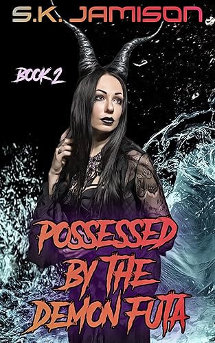 Possessed by the Demon Futa Part Two: A Futa on Futa, Futa on Male ...