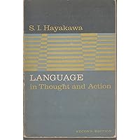 Language in Thought and Action: Hayakawa, S. I.: 9780151481125: Amazon ...