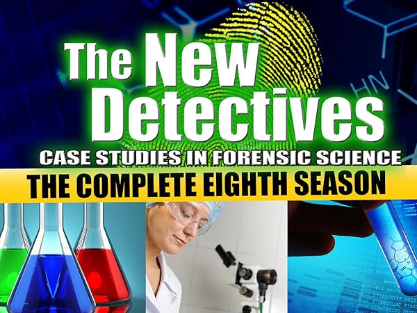 Watch The New Detectives: Case Studies in Forensic Science | Prime Video