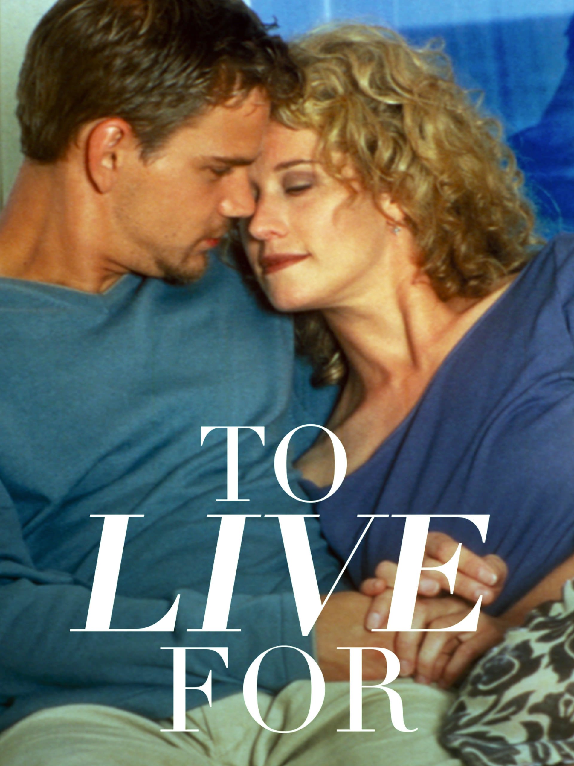 Watch To Live For | Prime Video