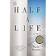 Half a Life: A Memoir: Strauss, Darin: 9780812982534: Amazon.com: Books