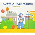 Sam Who Never Forgets: Rice, Eve, Rice, Eve: 9780688073350: Amazon.com ...
