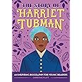 The Story of Harriet Tubman: An Inspiring Biography for Young Readers ...