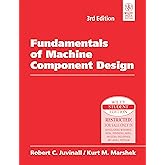 Fundamentals of Machine Component Design: Juvinall, Robert C., Marshek ...