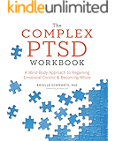 Complex PTSD: From Surviving to Thriving: A GUIDE AND MAP FOR ...