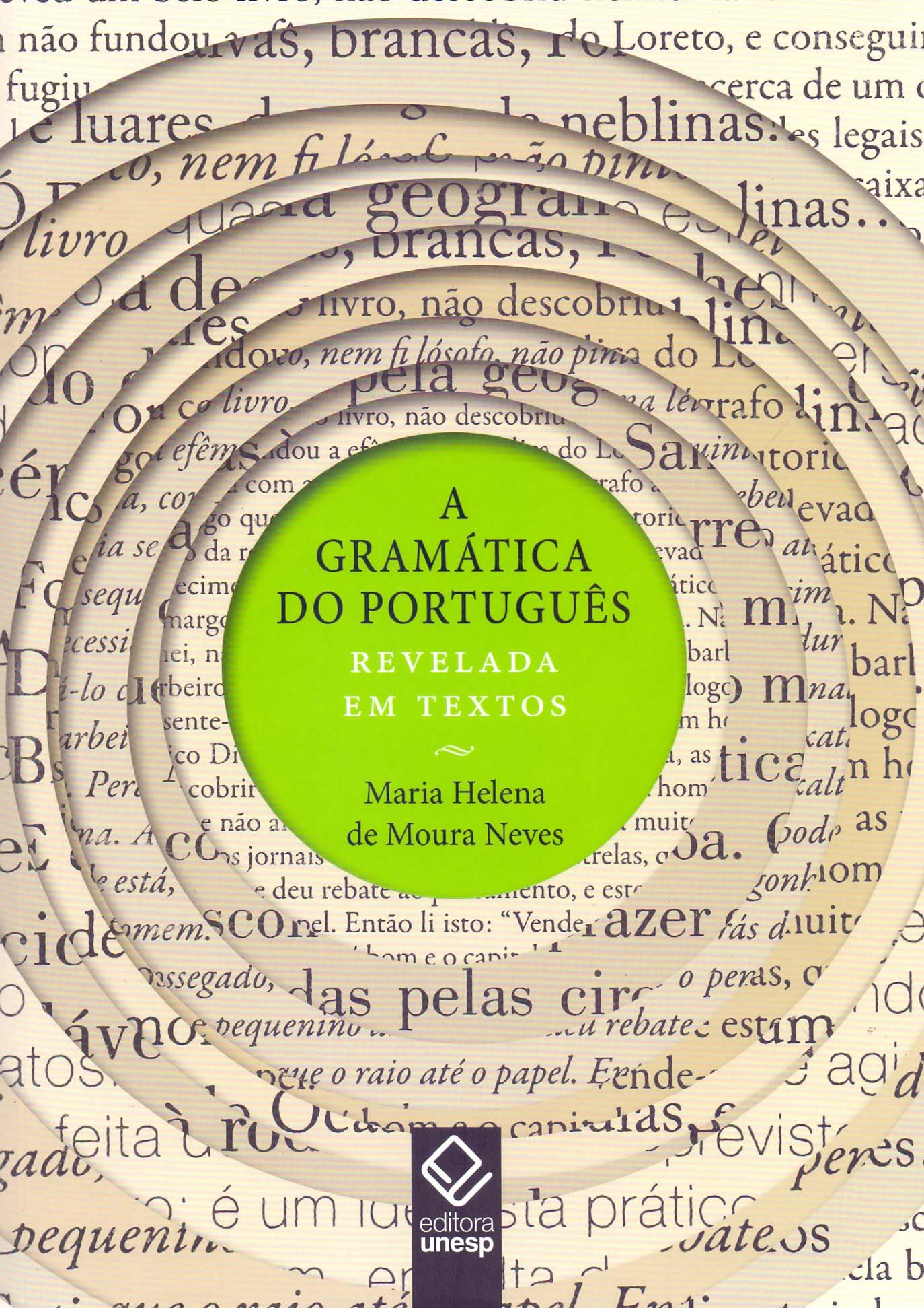 A Gramática do Português Revelada em Textos PDF Neves Maria Helena de Moura