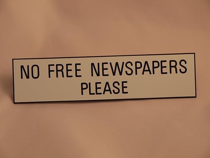 No Free Newspapers Please - Engraved Sign: Amazon.co.uk: Office Products