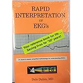 Rapid Interpretation of EKG's: Dubin's Classic, Simplified Methodology ...