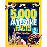 5,000 Awesome Facts (About Everything!): National Geographic Kids ...