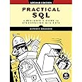 Practical SQL, 2nd Edition: A Beginner's Guide to Storytelling with Data: DeBarros, Anthony ...