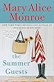 The Summer Guests: Monroe, Mary Alice, Bellissimo, Katherine Kaneb: 9781501193620: Amazon.com: Books