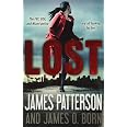 Amazon.com: Lost: 9780316420327: Patterson, James, Born, James O.: Books
