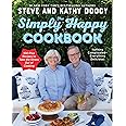 The Simply Happy Cookbook: 100-Plus Recipes to Take the Stress Out of ...