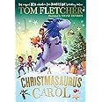 A Christmasaurus Carol: Tom Fletcher: 9780241595886: Amazon.com: Books