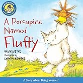 A Porcupine Named Fluffy (Laugh-Along Lessons): Lester, Helen ...