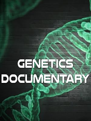 Watch Genetics Documentary | Prime Video