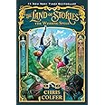 The Wishing Spell (The Land of Stories, 1): Chris Colfer, Brandon ...