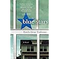Blue Stars: A Novel: Tedrowe, Emily Gray: 9781250052483: Amazon.com: Books