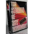 The Stories of Ray Bradbury: Bradbury, Ray: 9780394513355: Amazon.com ...