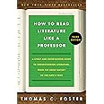 How to Read Literature Like a Professor [Third Edition]: A Lively and ...