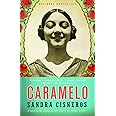 Caramelo: Cisneros, Sandra: 9780679742586: Amazon.com: Books