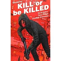 Amazon.com: Kill or Be Killed Volume 1: 9781534300286: Brubaker, Ed ...